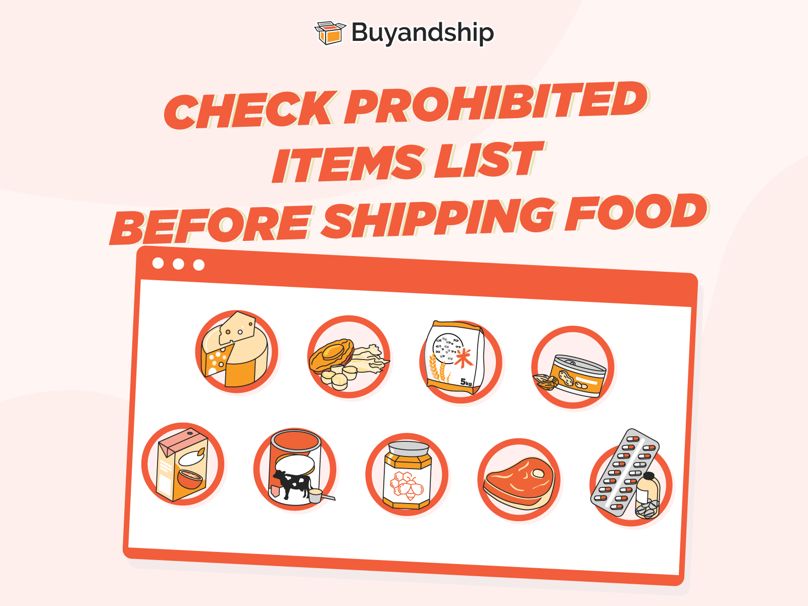 Check Prohibited Items List Before Shipping Food | Buy&Ship UK